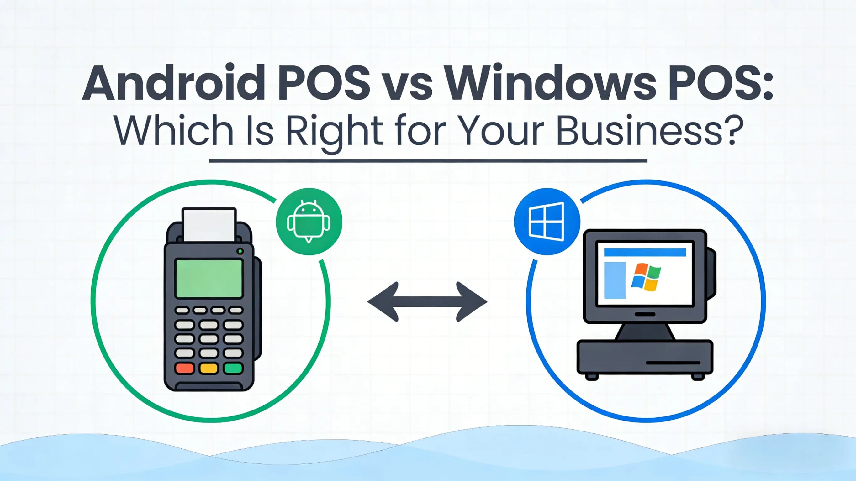 Android POS vs Windows POS: Which Is Right for Your Business? – bvsipc